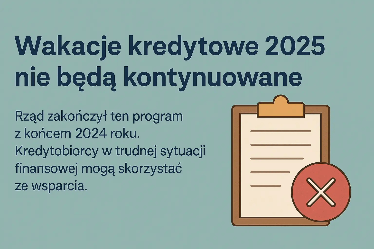 Wakacje kredytowe 2025 - czy będzie kontynuacja? | Bankiwroclaw.pl